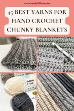 45 Best Yarns For Hand Crochet Chunky Blankets - Handy Little Me