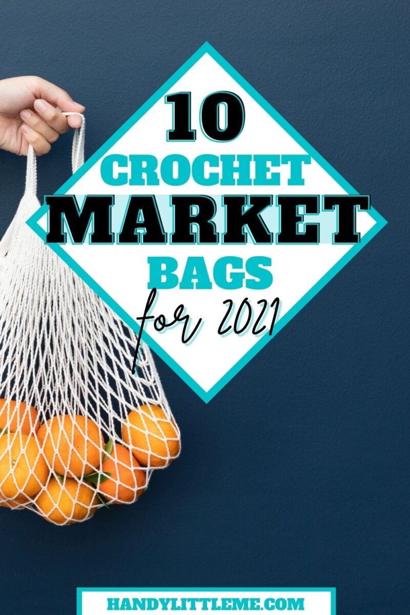 10 Of The Best Reusable Crochet Market Bag Patterns - Handy Little Me