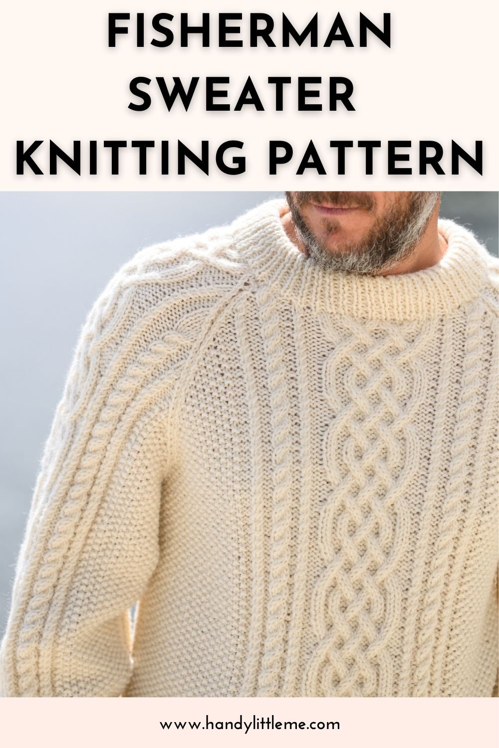 Fisherman Sweater Knitting Pattern - Handy Little Me