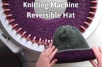 25 Free Knitting Machine Patterns For All Skill Levels - Handy Little Me