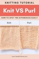 Knit VS Purl - How To Spot The Differences Easily - Handy Little Me